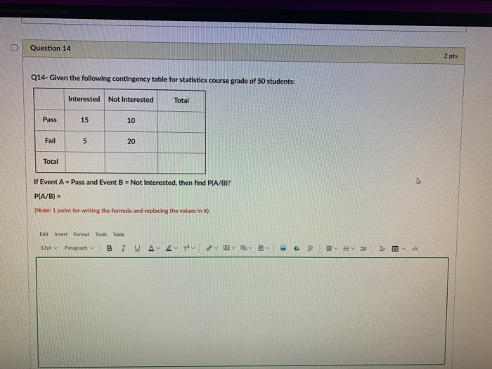 Solved D Question 14 2 pts Q14- Given the following | Chegg.com