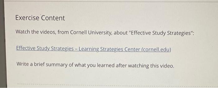 Exercise Content Watch the videos, from Cornell | Chegg.com