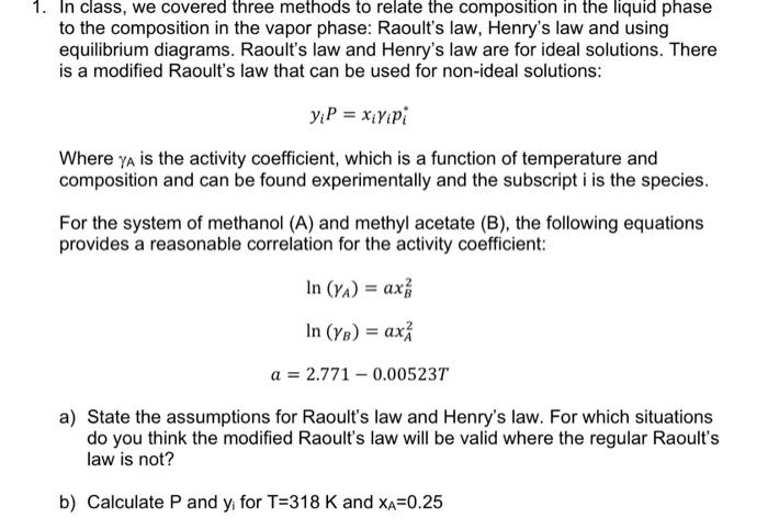 Solved In class, we covered three methods to relate the | Chegg.com