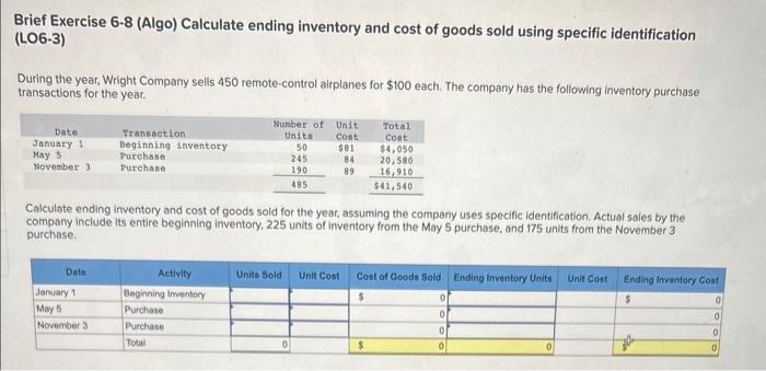 Solved Brief Exercise 6-8 (Algo) Calculate ending inventory | Chegg.com Solved Brief Exercise 6-8 (Algo) Calculate ending inventory | Chegg.com
