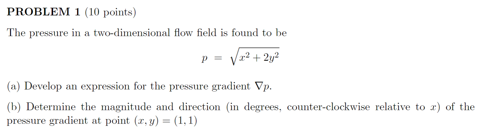 Solved PROBLEM 1 (10 ﻿points)The pressure in a | Chegg.com