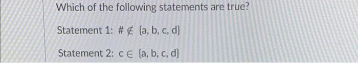 Solved Which of the following statements are true? Statement | Chegg.com