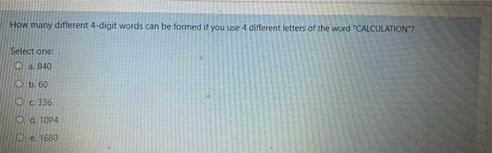 Solved How many different 4-digit words can be formed if you | Chegg.com