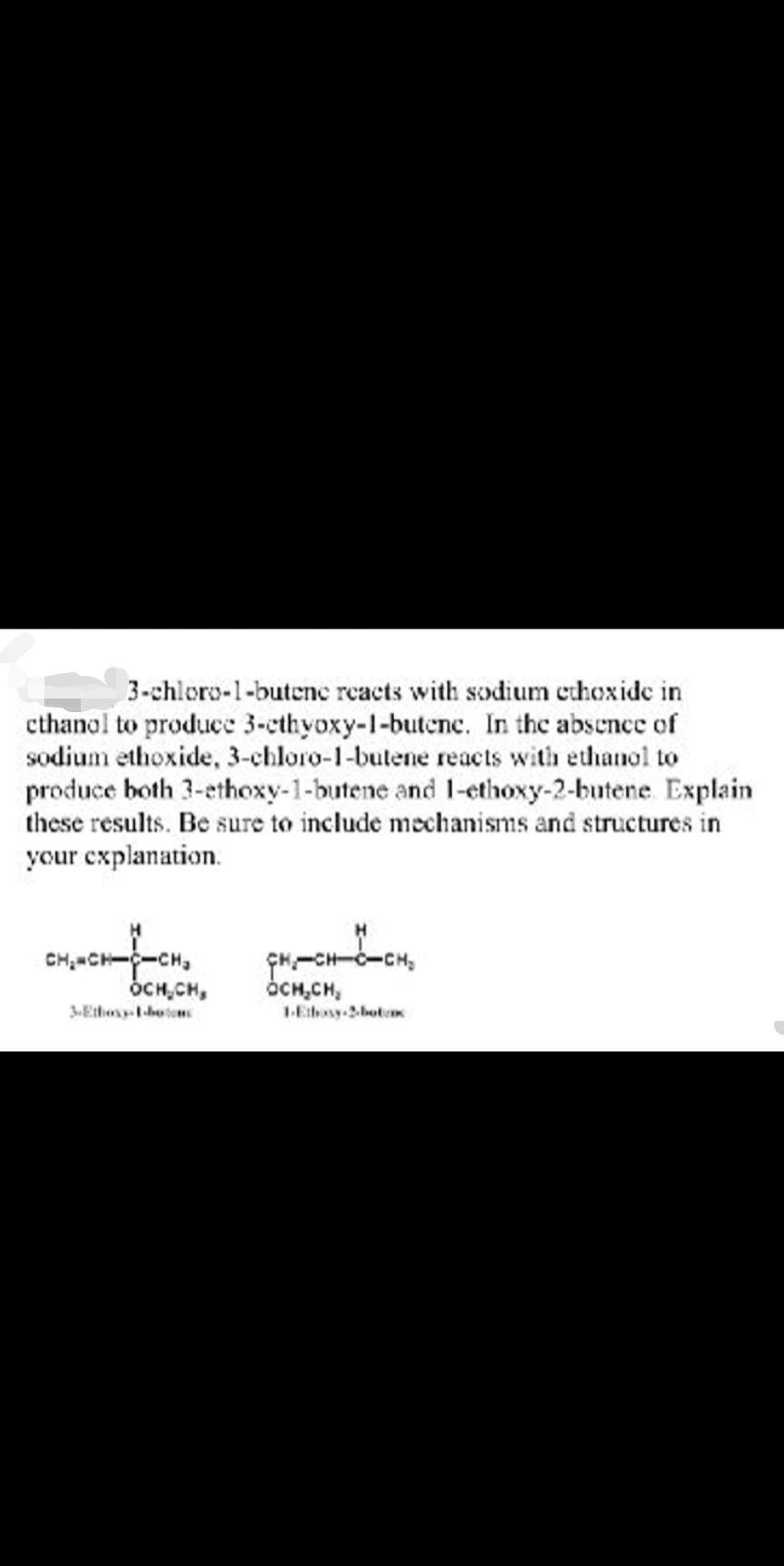 Solved 3-chloro-1-butene reacts with sodium ethoxide in | Chegg.com