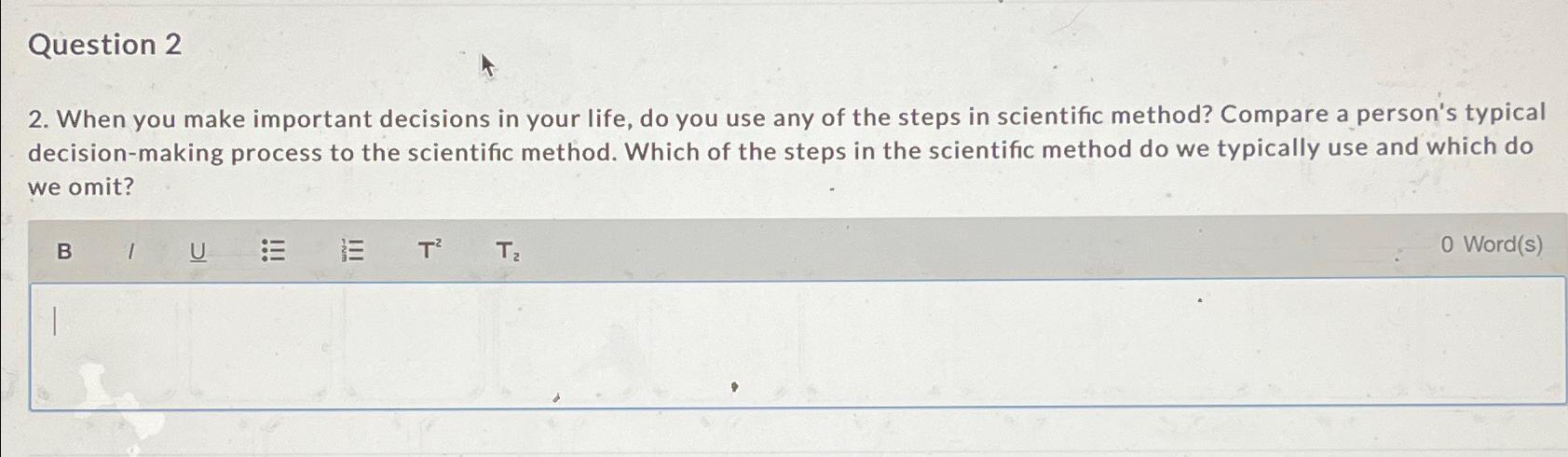 Solved Question 22. ﻿When you make important decisions in | Chegg.com