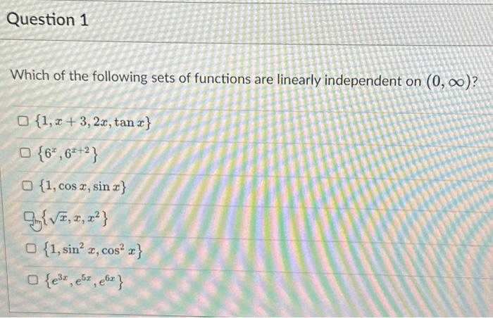 Solved Which of the following sets of functions are linearly | Chegg.com