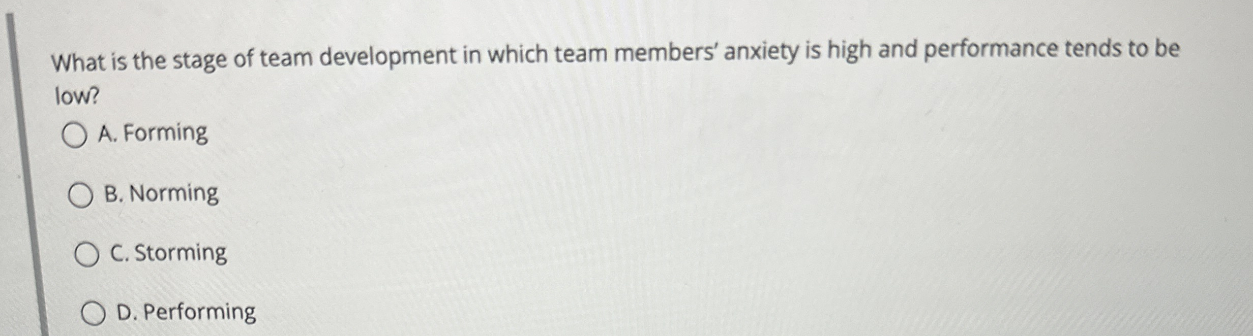 Solved What is the stage of team development in which team | Chegg.com