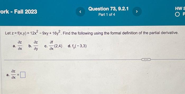 Solved Let z=f(x,y)=12x2−9xy+16y2. Find the following using | Chegg.com
