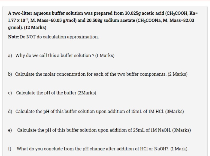 Solved A two-litter aqueous buffer solution was prepared | Chegg.com