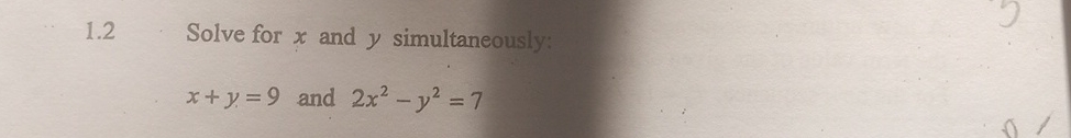 Solved 1.2 ﻿Solve for x ﻿and y ﻿simultaneously:x+y=9 ﻿and | Chegg.com