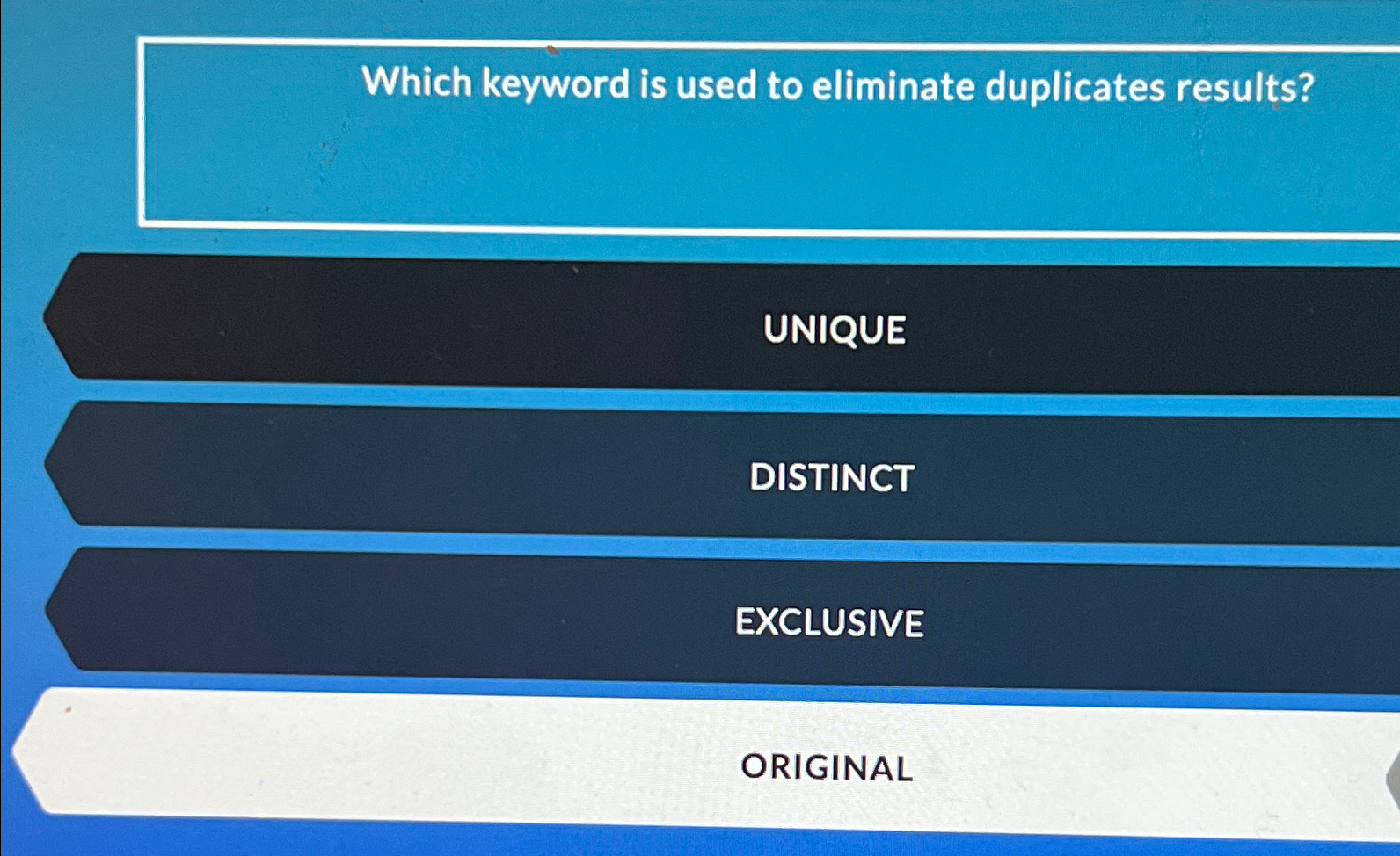 Solved Which keyword is used to eliminate duplicates | Chegg.com