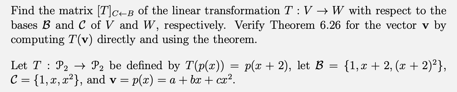 Solved Find the matrix [T]ClarrB of ﻿the linear | Chegg.com