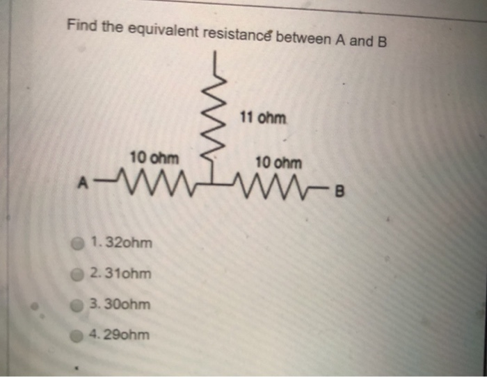 Solved Find the equivalent resistance between A and B 11 ohm | Chegg.com