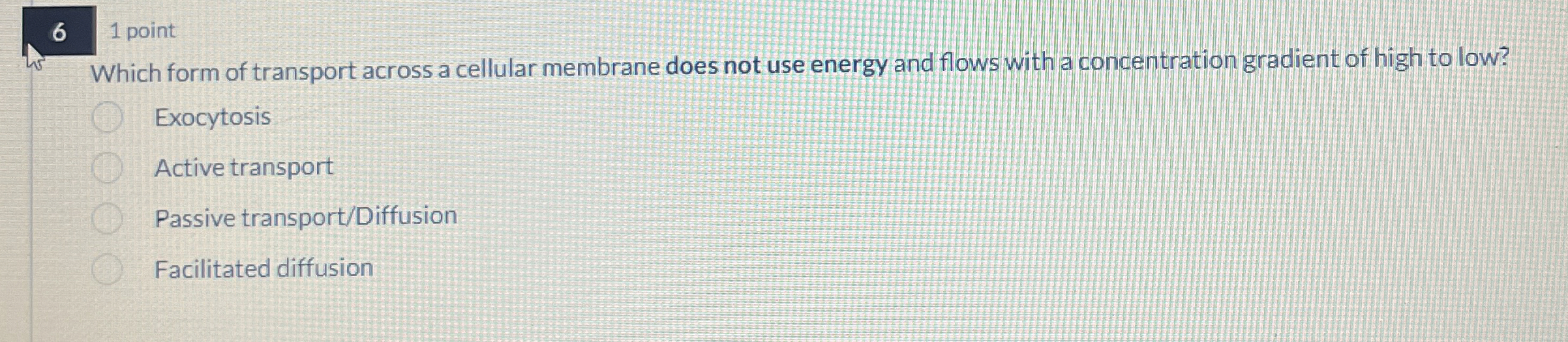 Solved 61 ﻿pointWhich form of transport across a cellular | Chegg.com