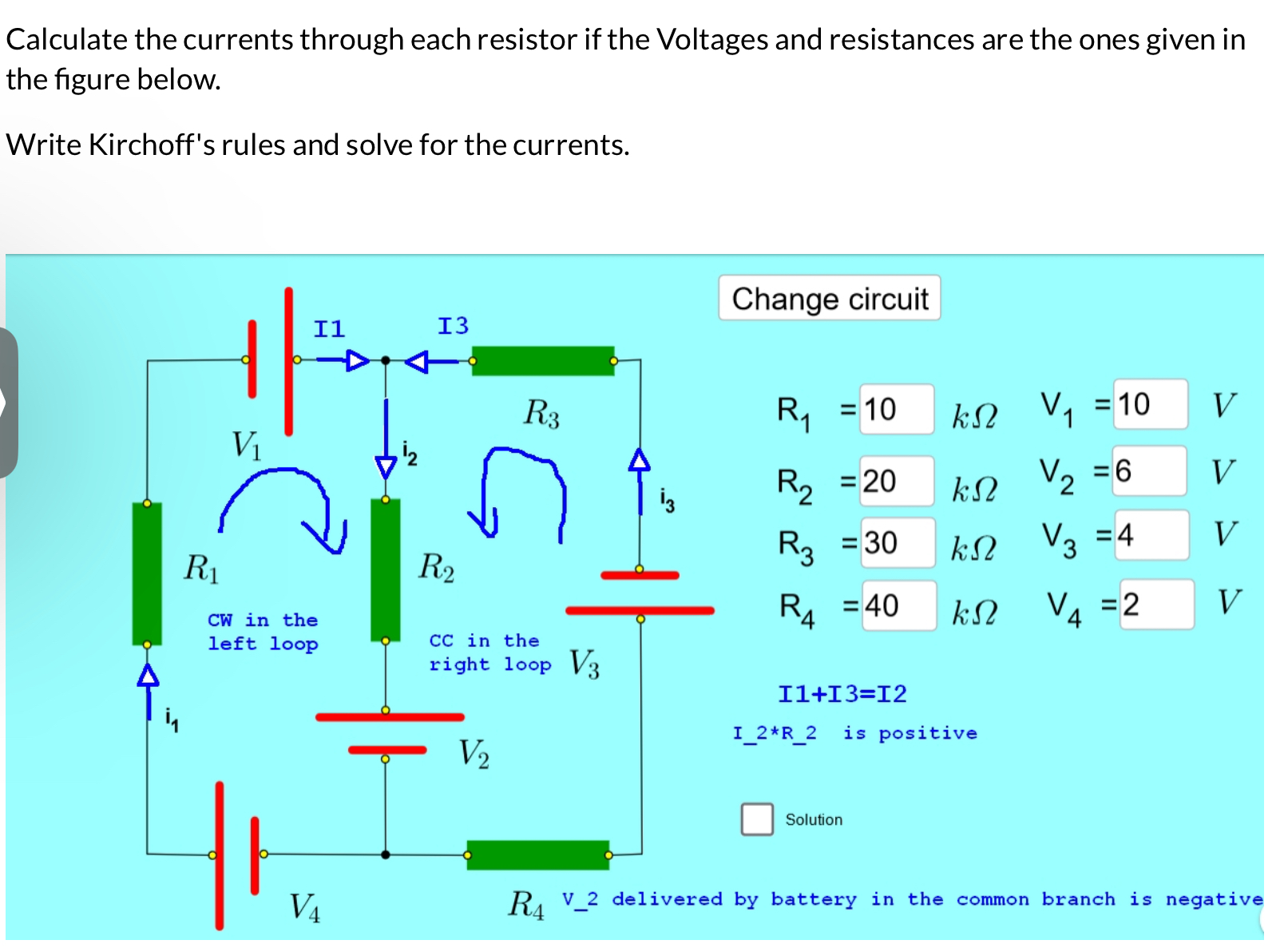 Solved Calculate The Currents Through Each Resistor If The