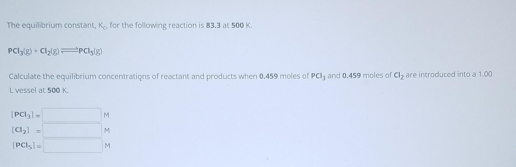 Solved The equilibrium constant, KC, for the following | Chegg.com