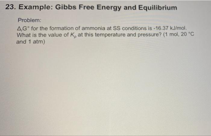 Solved 23. Example: Gibbs Free Energy and Equilibrium | Chegg.com
