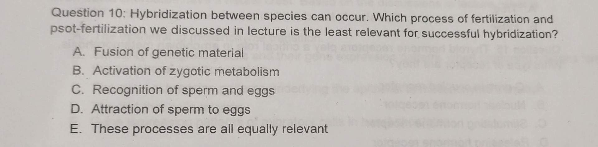 Solved Question 10: Hybridization between species can occur. | Chegg.com