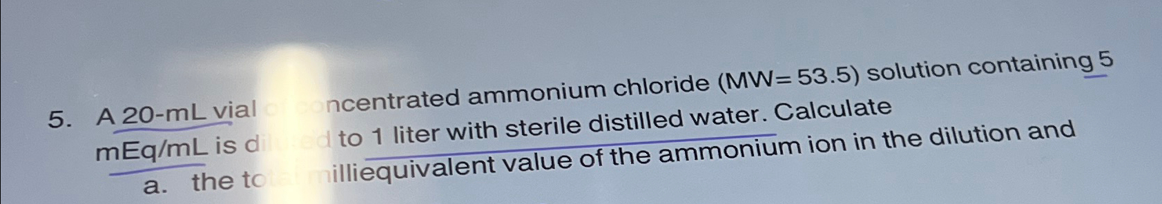 Solved A 20-mL ﻿vial ncentrated ammonium chloride ( MW=53.5 | Chegg.com