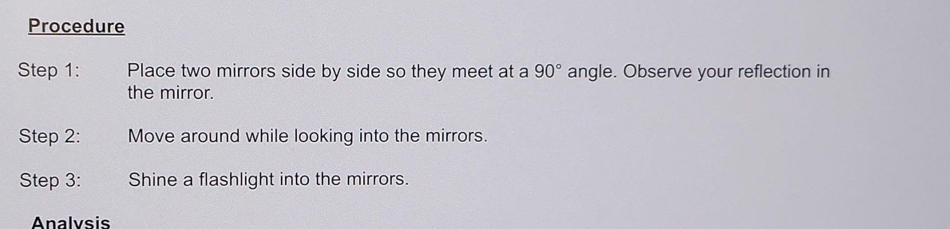 Solved Procedure Step 1: Place two mirrors side by side so | Chegg.com