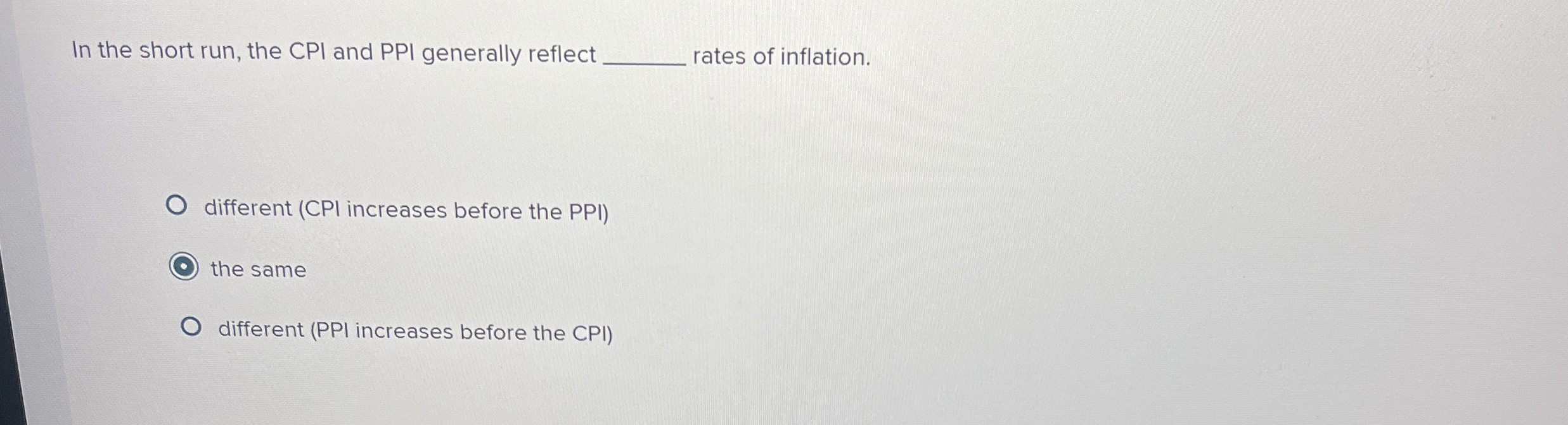 Solved In the short run, the CPI and PPI generally reflect | Chegg.com