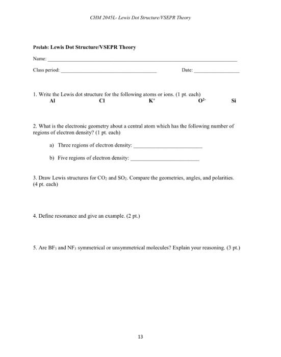 Solved Prelab: Lewis Dot Structure/VSEPR Theory Name: Class | Chegg.com