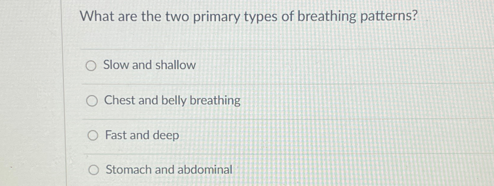 Solved What are the two primary types of breathing | Chegg.com