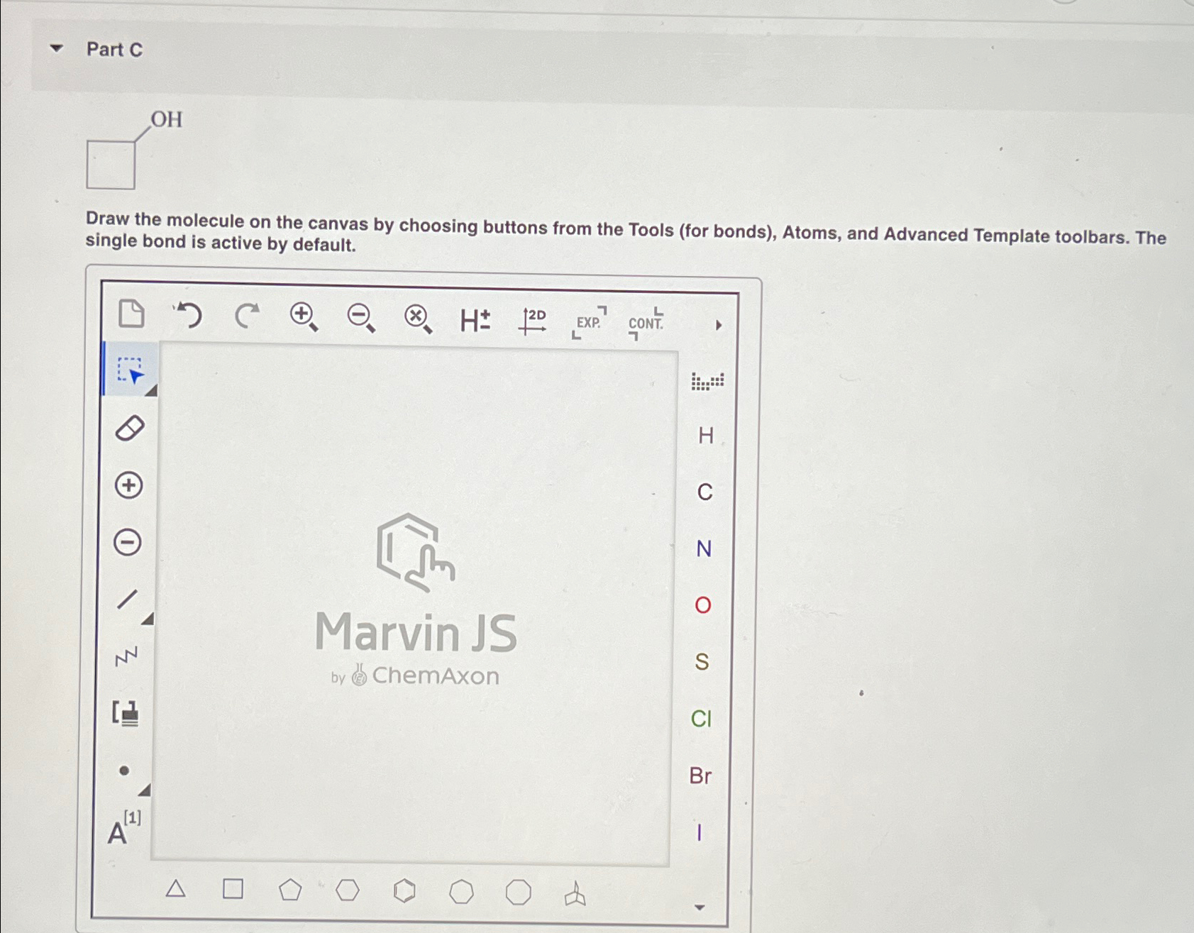 Solved Part CDraw the molecule on the canvas by choosing | Chegg.com