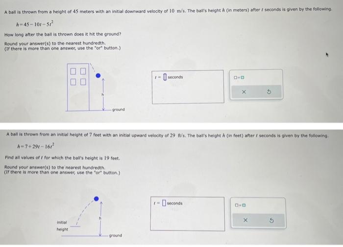 Solved A ball is thrown from a height of 45 meters with an | Chegg.com