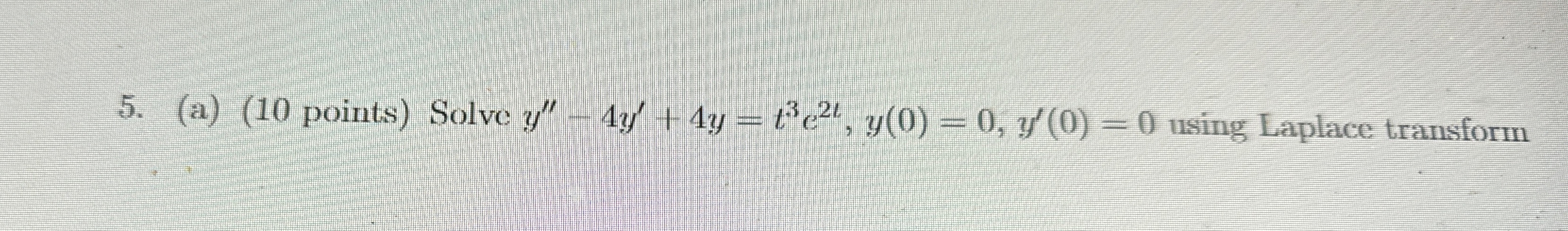 Solved (a) (10 ﻿points) ﻿Solve | Chegg.com