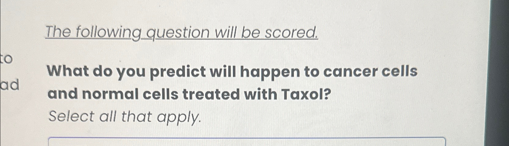 Solved The following question will be scored.What do you | Chegg.com