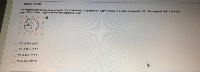 Solved QUESTION 24 An electron moves in a circle of radius R | Chegg.com