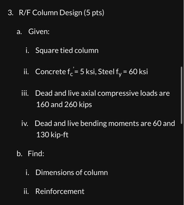 Solved 3. R/F Column Design (5 pts) a. Given: i. Square tied | Chegg.com