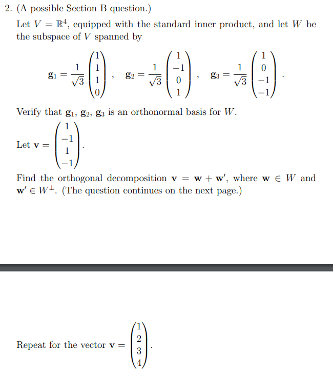 Solved (A possible Section B question.)Let V=R4, ﻿equipped | Chegg.com