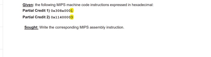 Solved Given: the following MIPS machine code instructions | Chegg.com