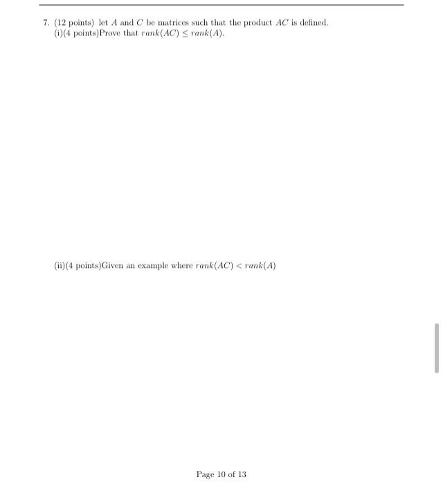 Solved 7. (12 points) let A and C be matrices such that the | Chegg.com