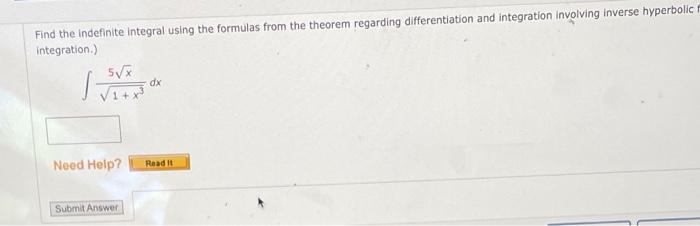 Solved Find the indefinite integral using the formulas from | Chegg.com
