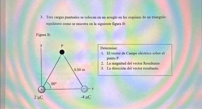 Solved 3. Tres cargas puntuales se colocan en un arreglo en | Chegg.com