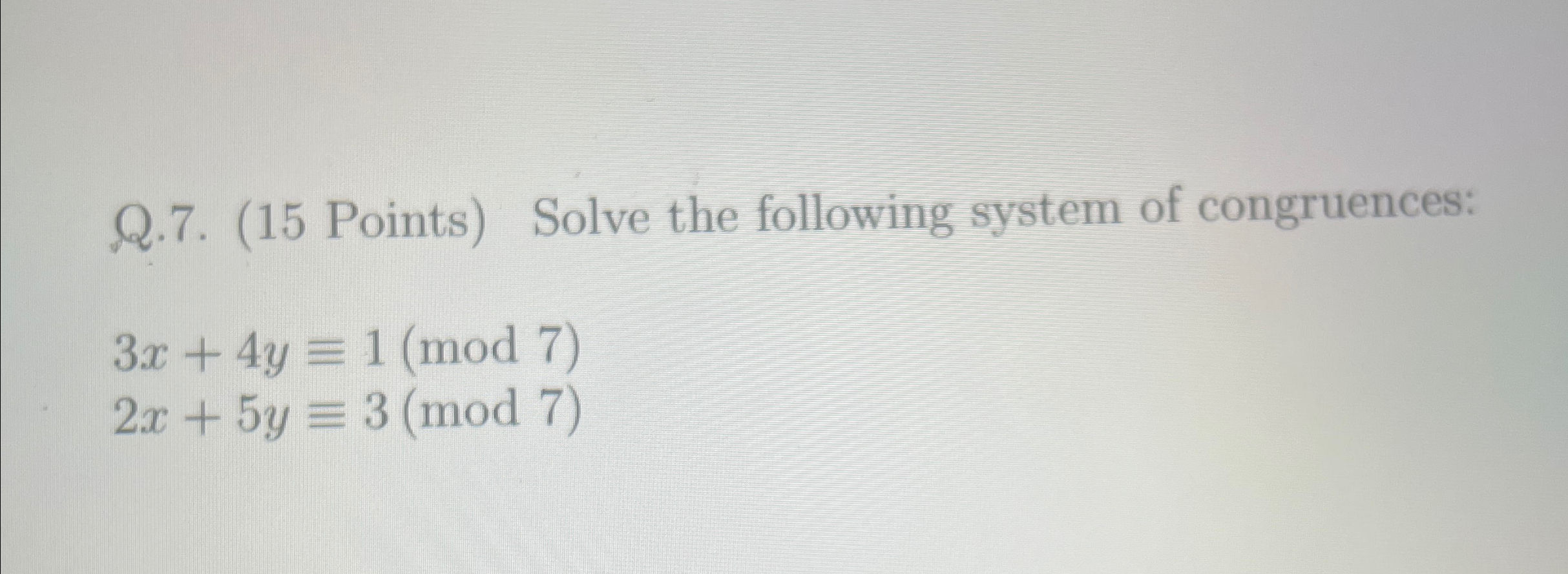 Solved Q.7. (15 ﻿Points) ﻿Solve the following system of | Chegg.com