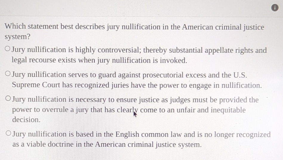 Solved Which statement best describes jury nullification in | Chegg.com