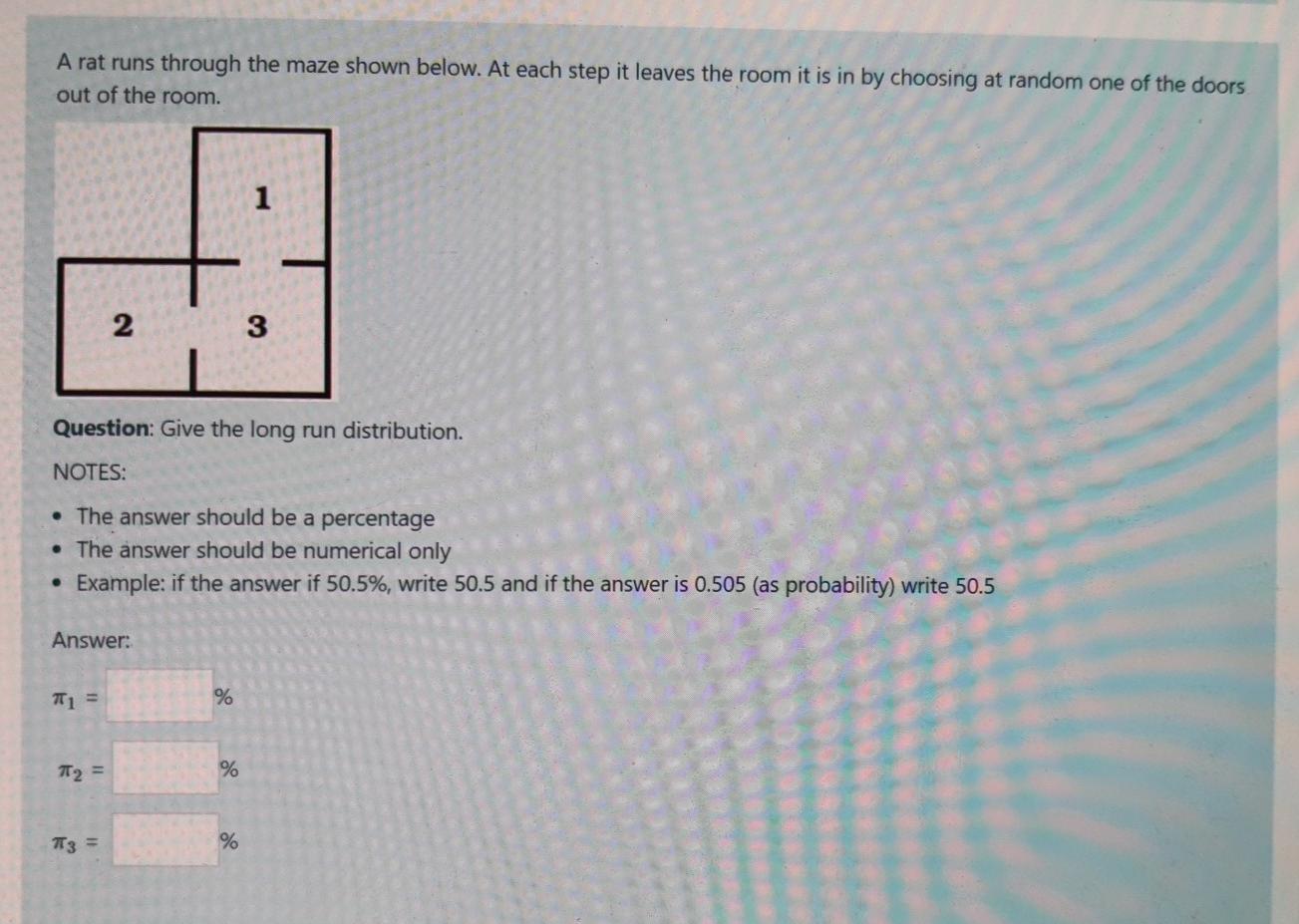 Solved A rat runs through the maze shown below. At each step | Chegg.com
