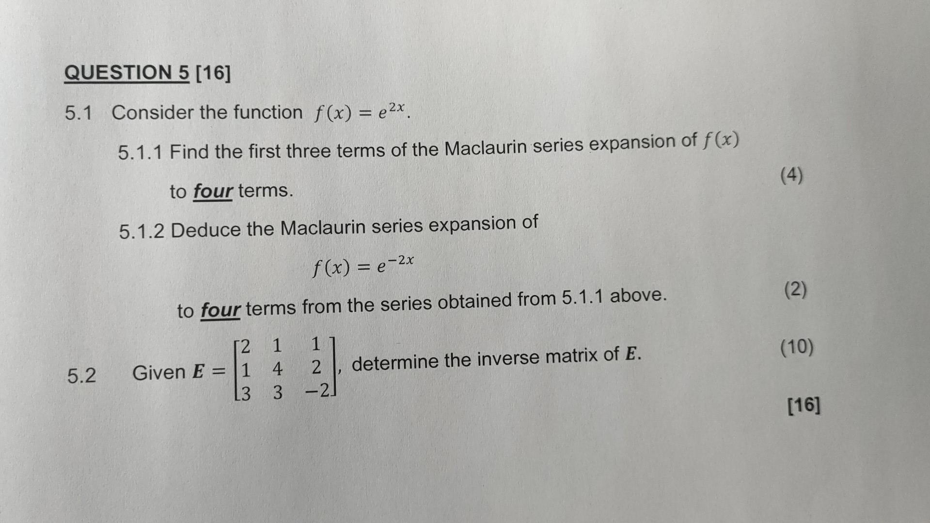 Solved 5.1 Consider the function f(x)=e2x. 5.1.1 Find the | Chegg.com