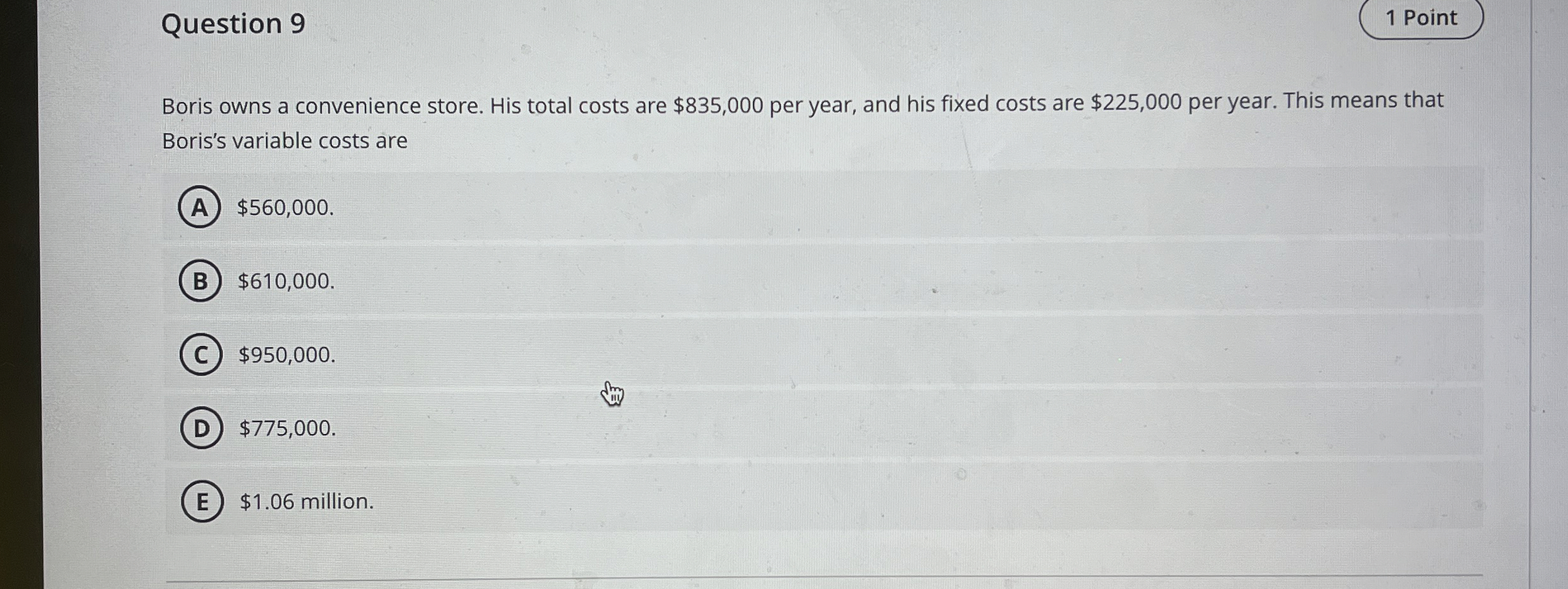 Solved Question 91 ﻿PointBoris owns a convenience store. His | Chegg.com