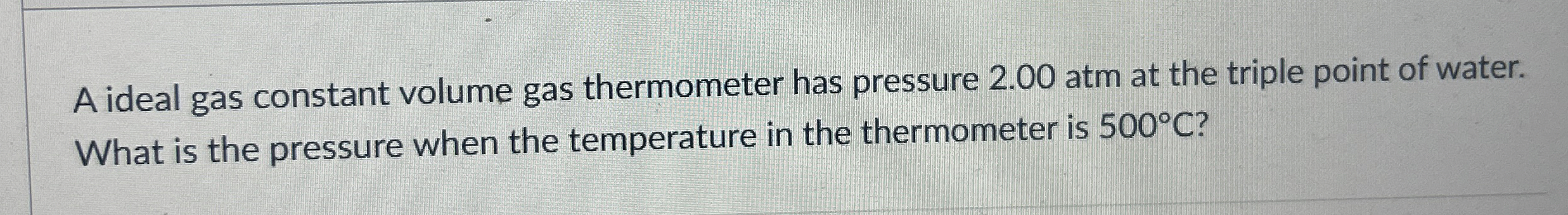 Solved A ideal gas constant volume gas thermometer has | Chegg.com