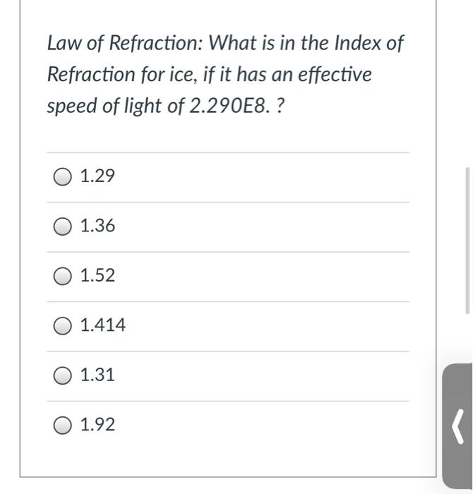 Solved Law of Refraction: What is in the Index of Refraction | Chegg.com