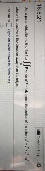 Solved 16.6.21 Question Help Use a parametrization to find | Chegg.com