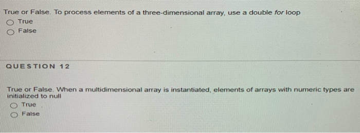 Solved True or False. To process elements of a | Chegg.com