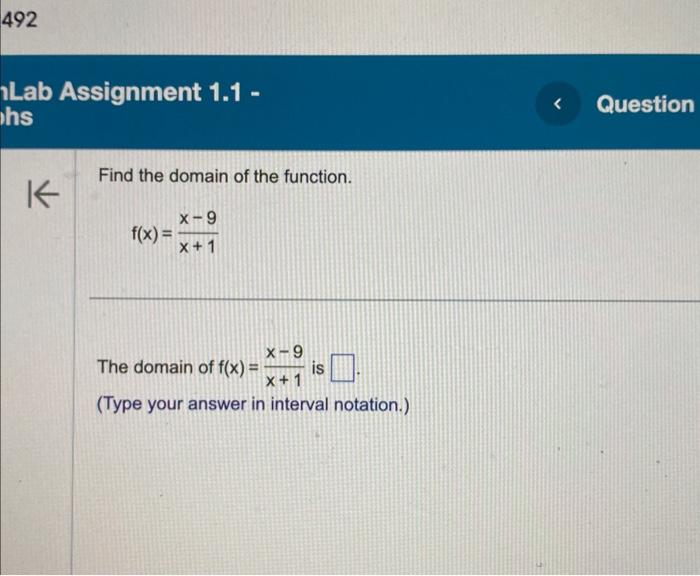 Solved Find the domain of the function. f(x)=x+1x−9 The | Chegg.com