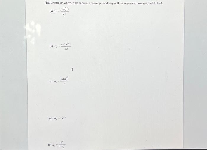 Solved Pb1. Determine whether the sequence converges or | Chegg.com