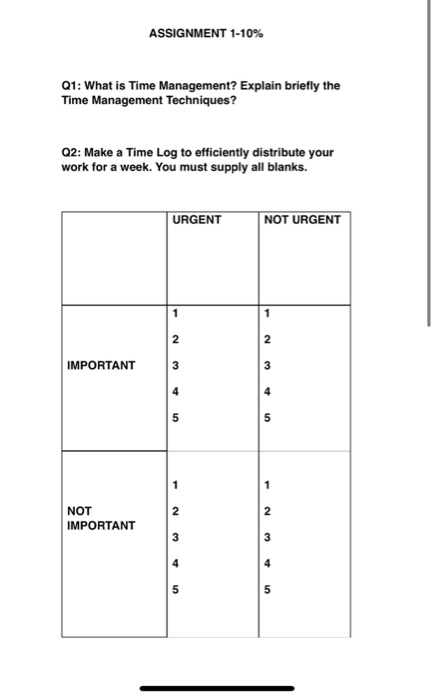 Solved ASSIGNMENT 1-10% Q1: What is Time Management? Explain | Chegg.com